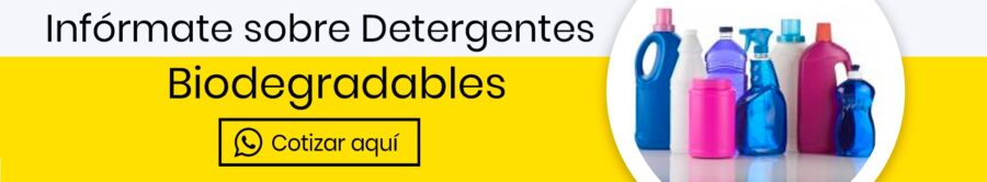 Detergentes Biodegradables: ¿Cuáles son? — Grupo Casa Lima